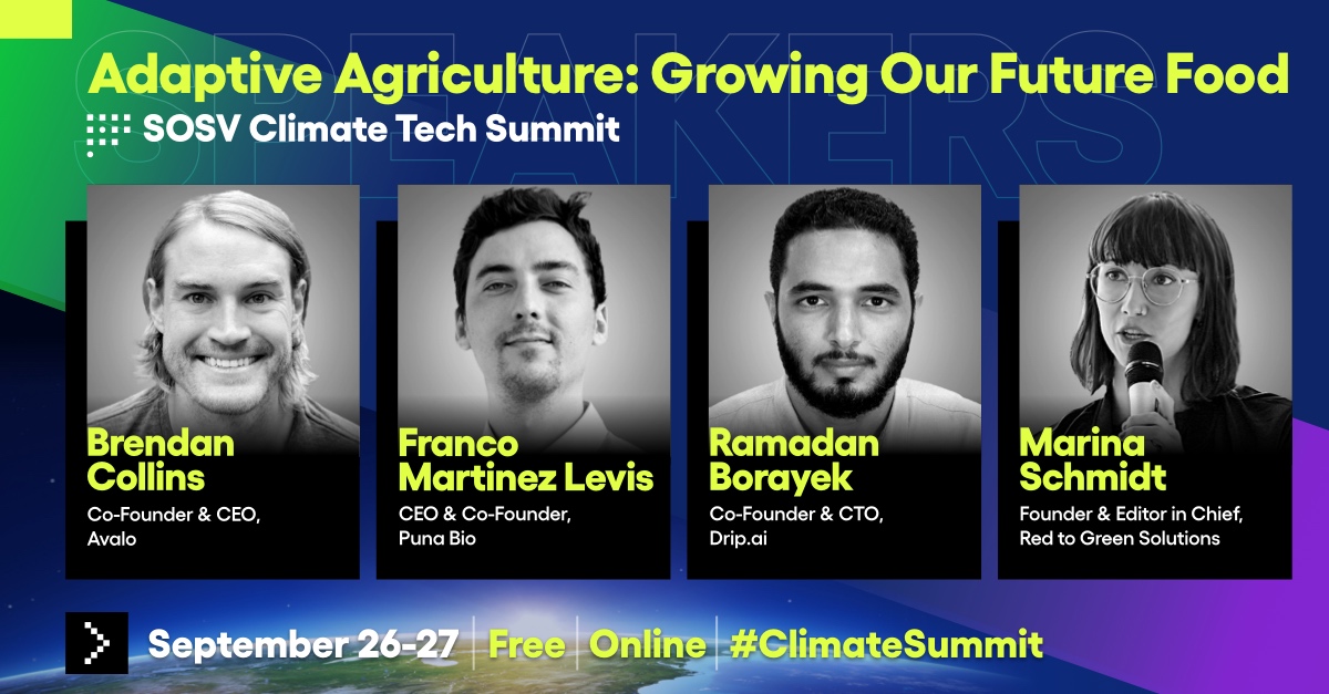 Adaptive Agriculture Meet Three Startups That Will Help Farmers Adapt