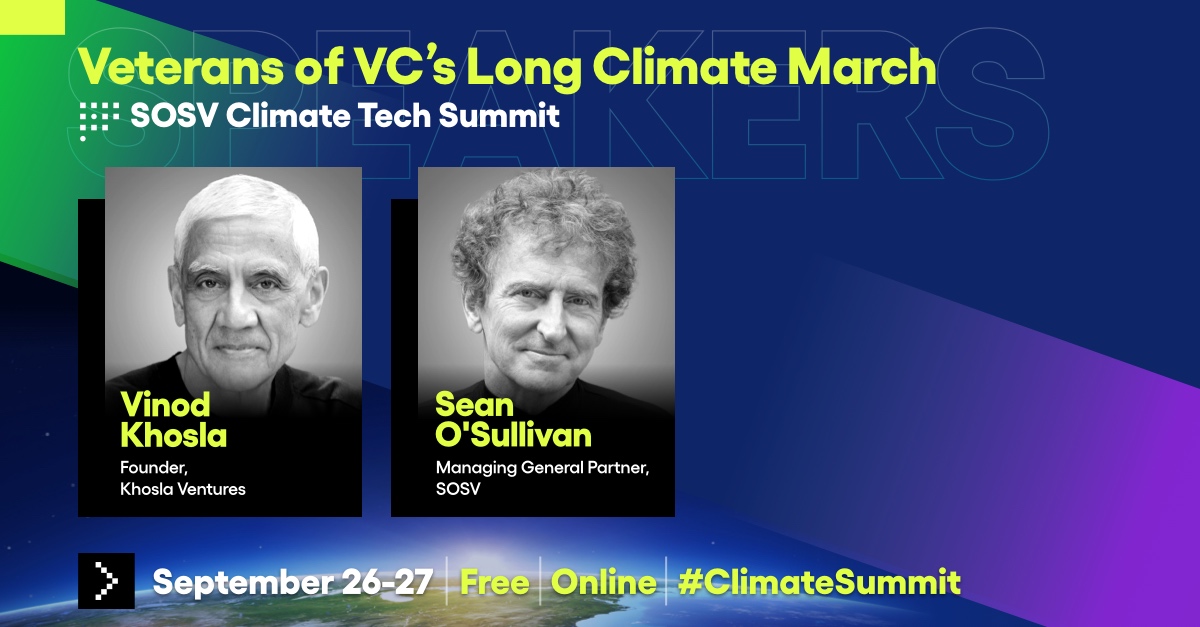 Climate Summit: A Conversation with Vinod Khosla and Sean O’Sullivan - SOSV